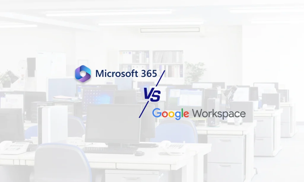 Microsoft 365 vs Google Workspace: Which is better for your company ...